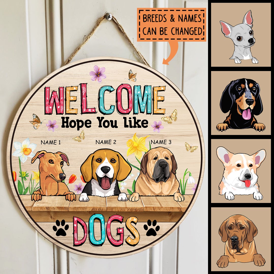 Pawzity Welcome Door Signs, Gifts For Dog Lovers, Hope You Like Dogs C