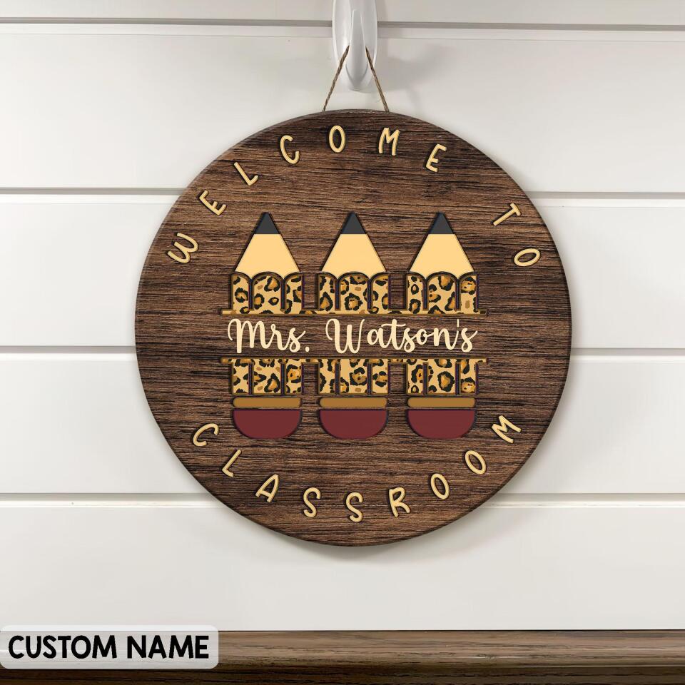 Personalized Name Welcome Pencil Teacher Sign For Classroom - Teacher